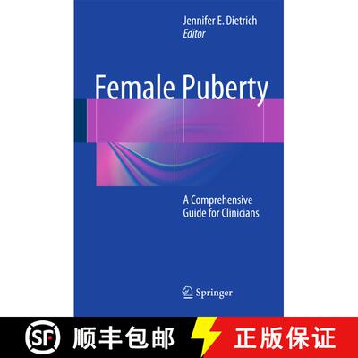 【3-4周达】精装 Female Puberty : A Comprehensive Guide for Clinicians [9781493909117]