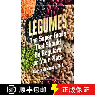 【3-4周达】Legumes : The Super Foods That Should Be Regulars on Your Plate [9781591203537]