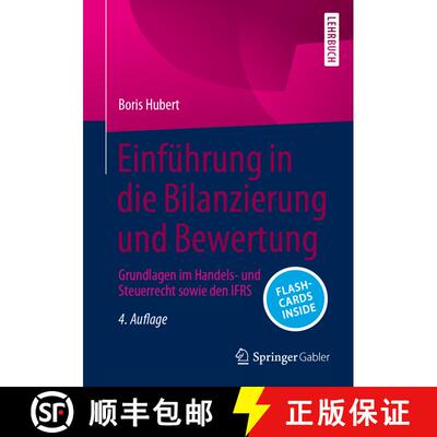 【3-4周达】Einführung in die Bilanzierung und Bewertung : Grundlagen im Handels- und Steuerrecht sow... [9783658387952]