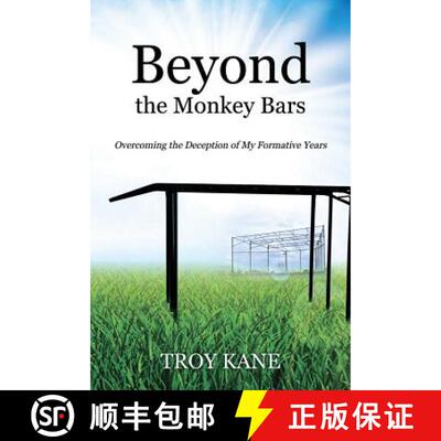 【3-4周达】Beyond the Monkey Bars: Overcoming the Deception of My Formative Years [9780578141916]