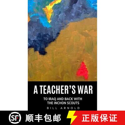 【3-4周达】精装 A Teacher's War: To Iraq and Back with the Inchon Scouts [9798994846810]