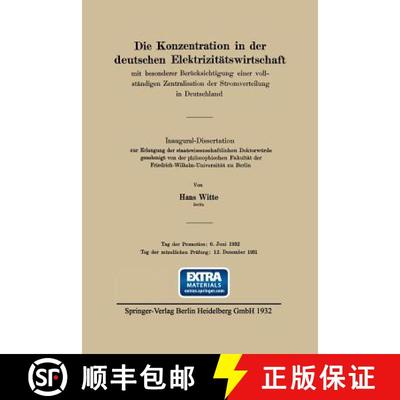 【3-4周达】Die Konzentration in der deutschen Elektrizitätswirtschaft: mit besonderer Berücksichtig... [9783662314197]
