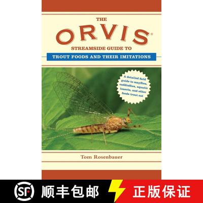【3-4周达】The Orvis Streamside Guide to Trout Foods and Their Imitations [9781628737820]