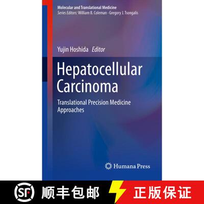 【3-4周达】Hepatocellular Carcinoma: Translational Precision Medicine Approaches [9783030215392]