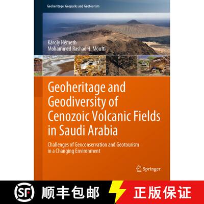 【3-4周达】精装 Geoheritage and Geodiversity of Cenozoic Volcanic Fields in Saudi Arabia: Challenges ... [9783031612169]