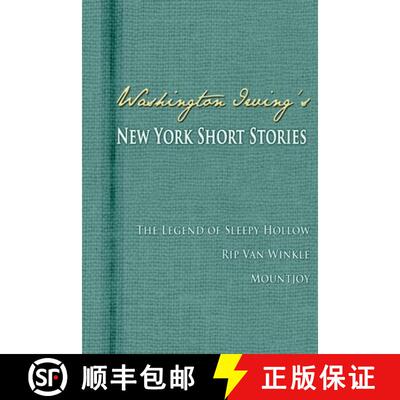 【3-4周达】Washington Irving's New York Short Stories [9780983848769]