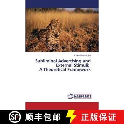 【3-4周达】Subliminal Advertising and External Stimuli: A Theoretical Framework (Aufl.) [9783659582578]