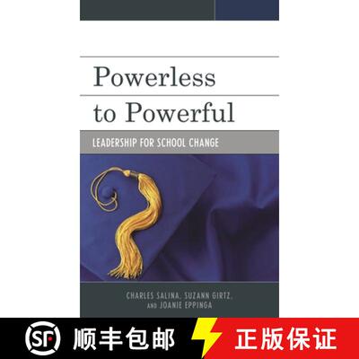 【3-4周达】Powerless to Powerful : Leadership for School Change [9781475822359]