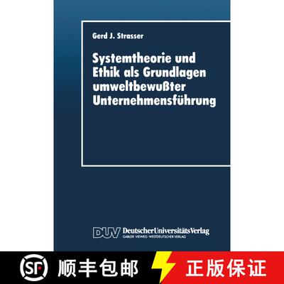【3-4周达】Systemtheorie Und Ethik ALS Grundlagen Umweltbewusster Unternehmensfuhrung [9783824403059]