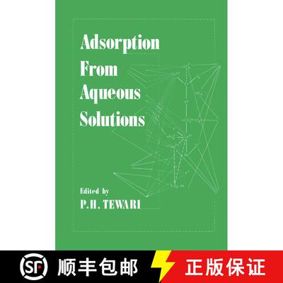【3-4周达】Adsorption From Aqueous Solutions [9781461332664]