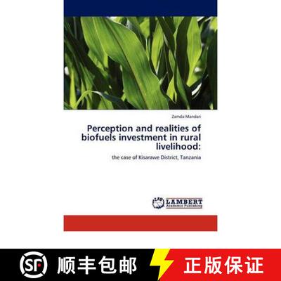 预订 Perception and Realities of Biofuels Investment in Rural Livelihood [9783846522240]