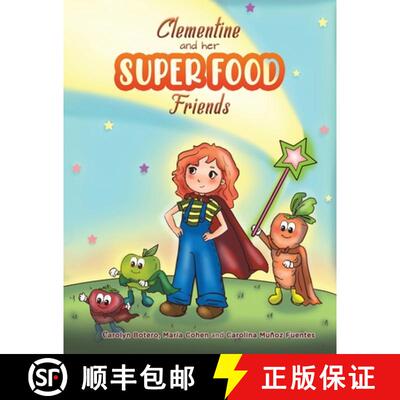 【3-4周达】Clementine and her SUPER FOOD Friends [9789948347279]