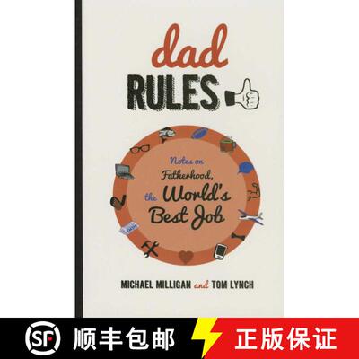 【3-4周达】Dad Rules: Notes on Fatherhood, the World's Best Job [9781628737691]