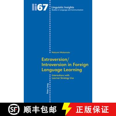 【2-3周达】Extroversion/Introversion in Foreign Language Learning : Interactions with Learner Strateg... [9783039115969]
