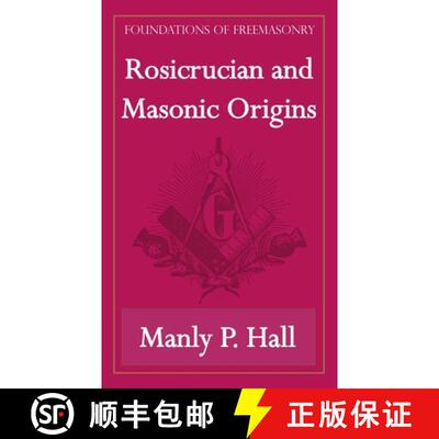 【3-4周达】Rosicrucian and Masonic Origins (Foundations of Freemasonry Series) [9781631180002]