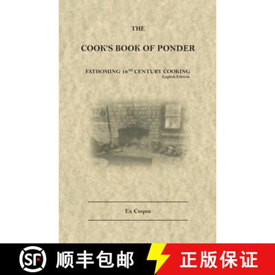 【3-4周达】The Cook's Book of Ponder: 18th century cooking [9798822903425]