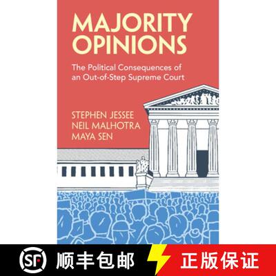【3-4周达】Majority Opinions: The Political Consequences of an Out-Of-Step Supreme Court [9781009787291]