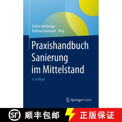 【3-4周达】Praxishandbuch Sanierung im Mittelstand (4., vollständig neu bearbeitete Auflage 2019) (4... [9783658158736]