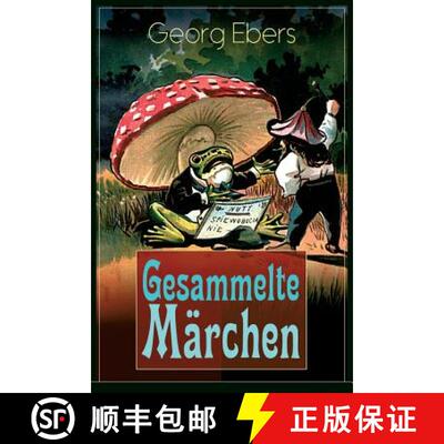 【3-4周达】Gesammelte Märchen: Das Elixir, Die Graue Locke, Die Nüsse - Weihnachtsmärchen Für Mei... [9788027319183]
