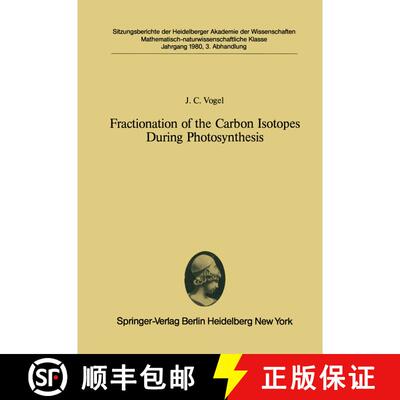 【3-4周达】Fractionation of the Carbon Isotopes During Photosynthesis : Submitted to the Session of 1... [9783540103233]