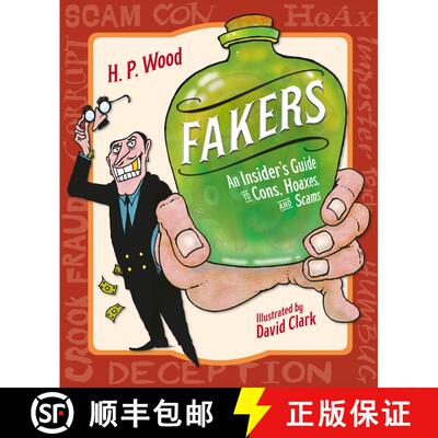 【3-4周达】精装 Fakers: An Insider's Guide to Cons, Hoaxes, and Scams [9781580897433]