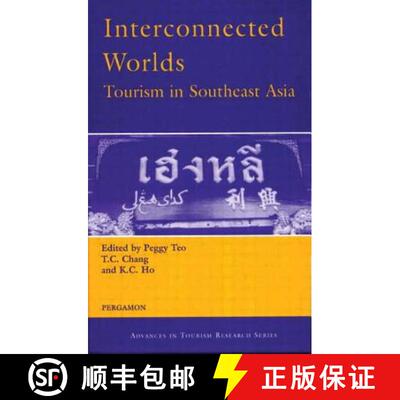 【3-4周达】精装 Interconnected Worlds: Tourism in Southeast Asia: Tourism in Southeast Asia [9780080436951]