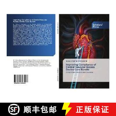预订 Improving Compliance of Central Vascular Access Device Care Bundle [9786202308403]