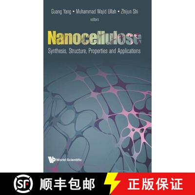 【3-4周达】精装 Nanocellulose: Synthesis, Structure, Properties And Applications [9781786349460]