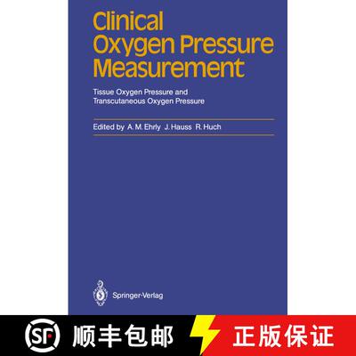 【3-4周达】Clinical Oxygen Pressure Measurement : Tissue Oxygen Pressure and Transcutaneous Oxygen Pr... [9783642712289]