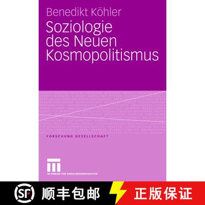 【3-4周达】Soziologie des Neuen Kosmopolitismus [9783531151250]