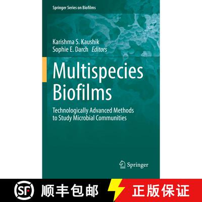 【3-4周达】Multispecies Biofilms : Technologically Advanced Methods to Study Microbial Communities [9783031153518]