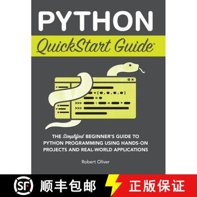 【3-4周达】精装 Python QuickStart Guide: The Simplified Beginner's Guide to Python Programming Using ... [9781636100371]