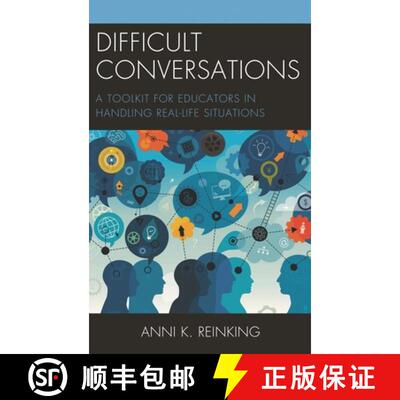 【3-4周达】精装 Difficult Conversations : A Toolkit for Educators in Handling Real-Life Situations [9781475845846]