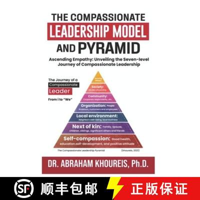 【3-4周达】The Compassionate Leadership Model and Pyramid: Ascending Empathy: Unveiling the Seven-lev... [9798989521111]