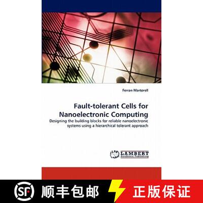 预订 Fault-tolerant Cells for Nanoelectronic Computing [9783844319545]