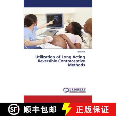 预订 Utilization of Long Acting Reversible Contraceptive Methods [9783330343337]