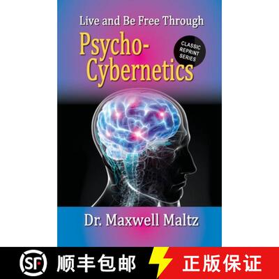 【3-4周达】Live and Be Free Through Psycho-Cybernetics [9781953321008]