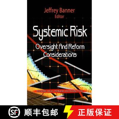 【3-4周达】Systemic Risk: Oversight and Reform Considerations [9781621005261]