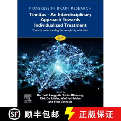 【3-4周达】Tinnitus - An Interdisciplinary Approach Towards Individualized Treatment: Towards Underst... [9780128223758]