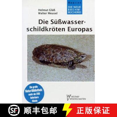 预订 Die Süsswasserschildkröten Europas (Edition: 2) (Edition: 2) (Edition: 2) (Edition: 2) [9783894324643]