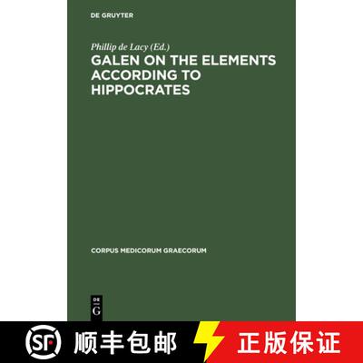 【3-4周达】Galen on the Elements According to Hippocrates [9783050028774]