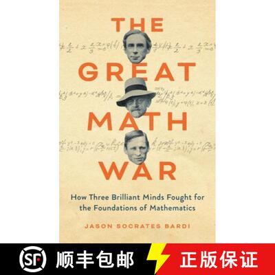 【3-4周达】精装 The Great Math War : How Three Brilliant Minds Fought for the Foundations of Mathematics [9781541605008]