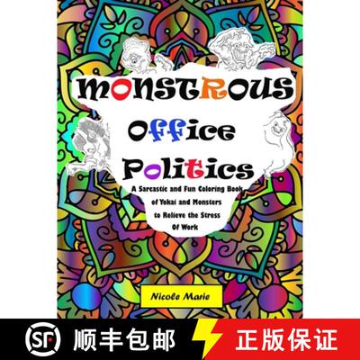 【3-4周达】Monstrous Office Politics: A Sarcastic and Fun Coloring Book of Yokai and Monsters to Reli... [9781645164470]