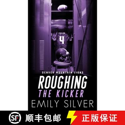 预订 Roughing The Kicker [9781961359000]