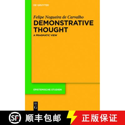 【3-4周达】精装 Demonstrative Thought – A Pragmatic View [9783110464665]