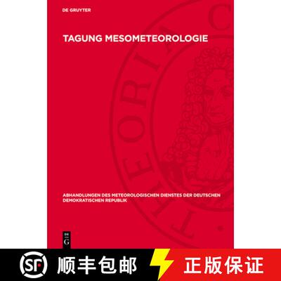 【3-4周达】精装 Tagung Mesometeorologie: Probleme, Arbeitsmethoden Und Volkswirtschaftliche Wirksamke... [9783112750285]