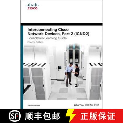 【3-4周达】Interconnecting Cisco Network Devices, Part 2 (Icnd2) Foundation Learning Guide [9781587143779]