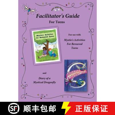 【3-4周达】Facilitator's Guide for use with Mystie's Activities for Bereaved Teens [9780985633417]