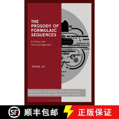 【3-4周达】The Prosody of Formulaic Sequences: A Corpus and Discourse Approach [9781350155305]