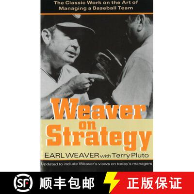 【3-4周达】Weaver on Strategy: The Classic Work on the Art of Managing a Baseball Team [9781574884241]